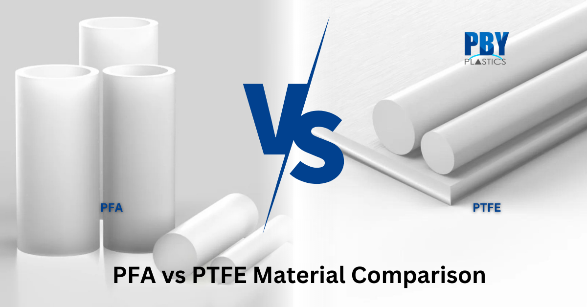 PFA vs PTFE: Key Differences